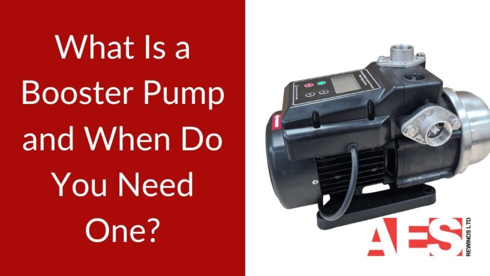 What Is a Booster Pump and When Do You Need One? - AES Rewinds Online Store